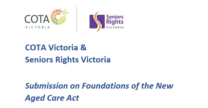 Submission on Foundation of the New Aged Care Act | Seniors Rights Victoria